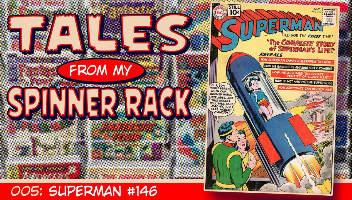 TFMSR 005: Superman #146 … – @innocent-bystander.com